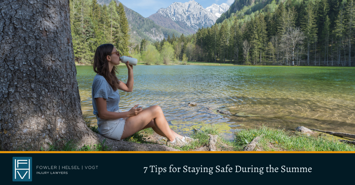 7 Tips for Staying Safe During the Summer